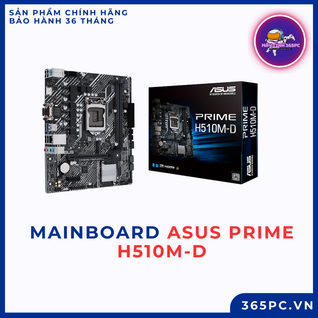 Mainboard ASUS PRIME H510M-D, bo mạch chủ ASUS H510, main ASUS H510M-D ...